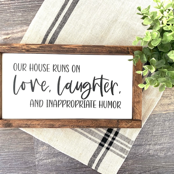 Our House Runs on Love Laughter and Inappropriate Humor Svg Funny Home ...