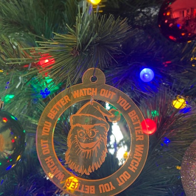 Gritty Ornament You Better Watch Out - Etsy