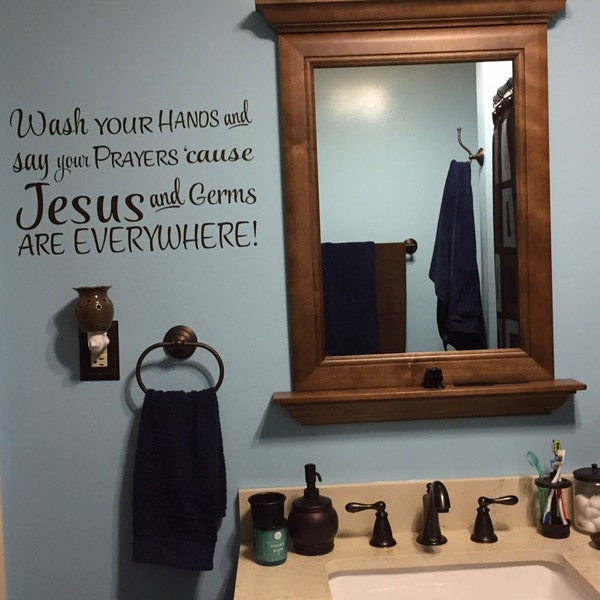 Wash Your Hands and Say Your Prayers Cause Jesus and Germs Are ...