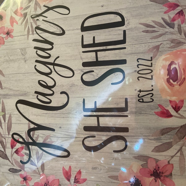 Personalized She Shed Sign, She Shed Gift, Flowers Custom Woman's Shed ...