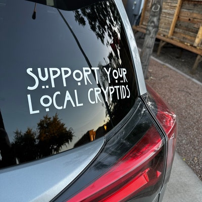 Support Your Local Cryptids Bumper Decal, Spooky Car Accessories ...
