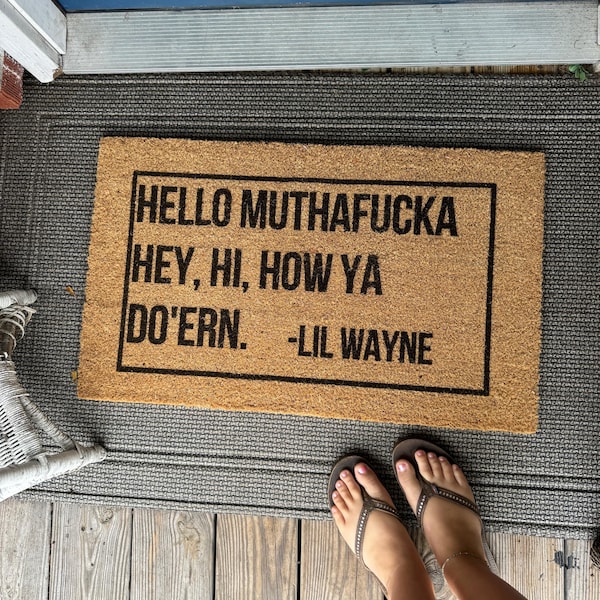 Lil Wayne Doormat, Welcome Mat Lil Wayne, Funny Doormat, Hello ...