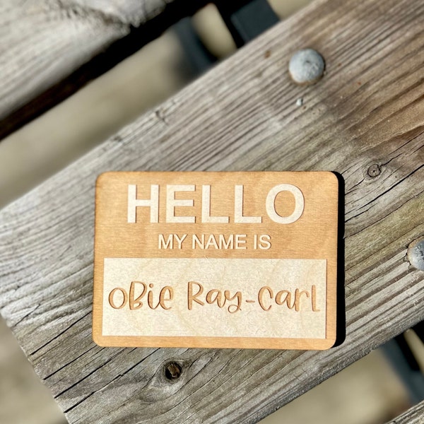 Wooden Hello My Name is Sign, Birth Announcement Sign, Baby Shower Gift ...
