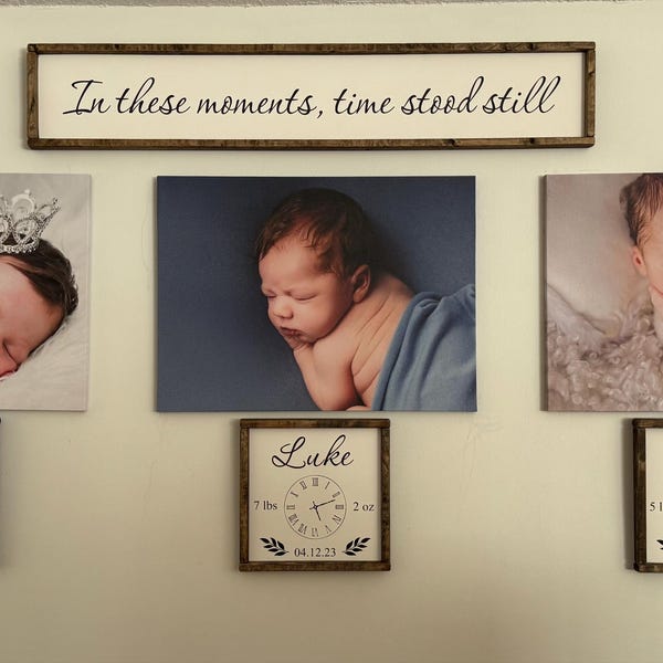 In These Moments Time Stood Still Sign | Children's Birth Clock Sign ...