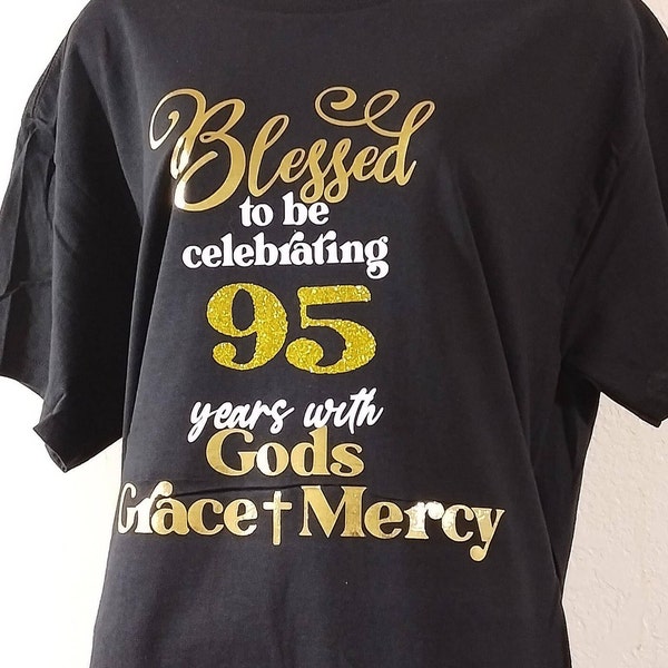 95 Years Old Svg, 95 Birthday Svg, Blessed Birthday Svg, Gods Grace and ...