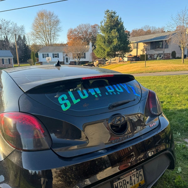 Slow Boyz - No Rush V1 Windshield Rear Window Decal Car Sticker Banner ...