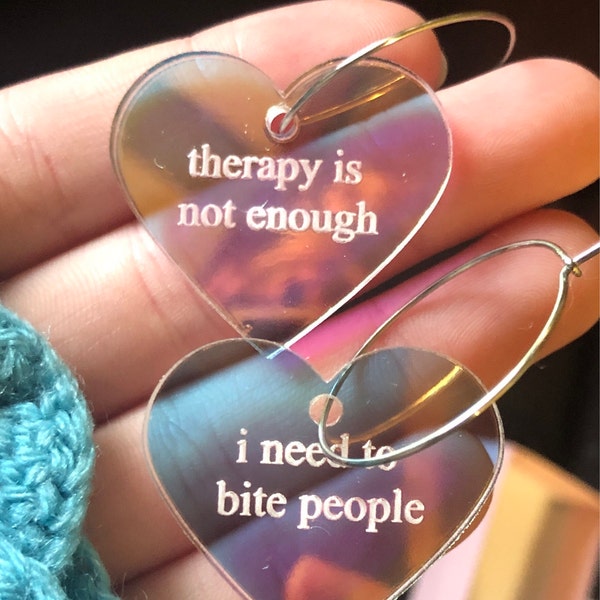 Iridescent Therapy is Not Enough I Need to Bite People Heart Hoop ...