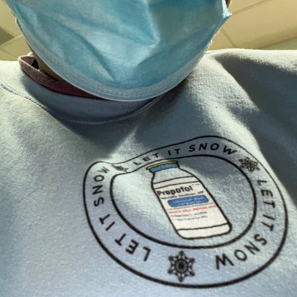 Let It Snow Propofol Sweatshirt, Funny ICU CRNA Nurse Shirt, Funny ...