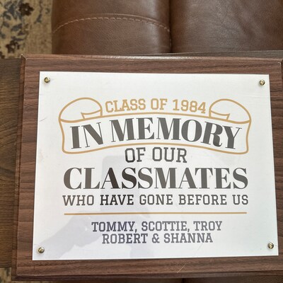 Reunion Memorial, in Memory of the Classmates Who Have Gone Before Us ...