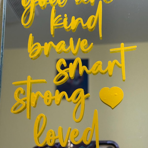 You Are Kind, Brave, Smart, Strong, Loved Vinyl Wall Mirror Decal Self ...