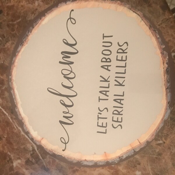 Welcome Wreath Sign - Everyday Wreath - Serial Killer Sign - Serial ...