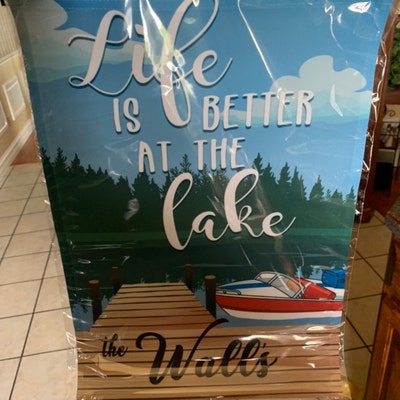 Life is Better at the Lake Personalized Garden Banner 12x18 - Etsy