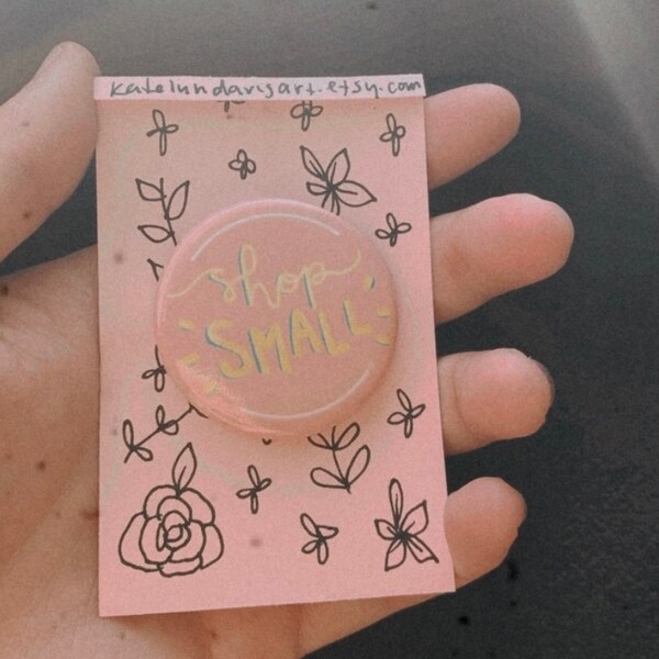 Shop Small Button/pin - Support Small Businesses 1.5in Button for ...