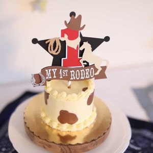 My First Rodeo Birthday. My First Rodeo Cake Topper. Cowboy Cake Topper ...