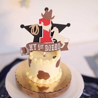 My First Rodeo Birthday. My First Rodeo Cake Topper. Cowboy Cake Topper ...