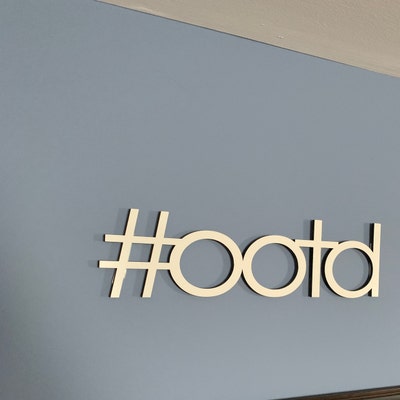 OOTD Hashtag Outfit of the Day Wall Sign, 14w X 4.5h, OOTD Wood Fashion ...