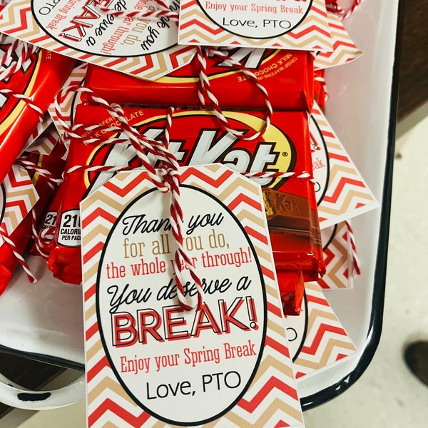 Teacher Appreciation Printable Gift Tags, You Deserve A Break Spring ...