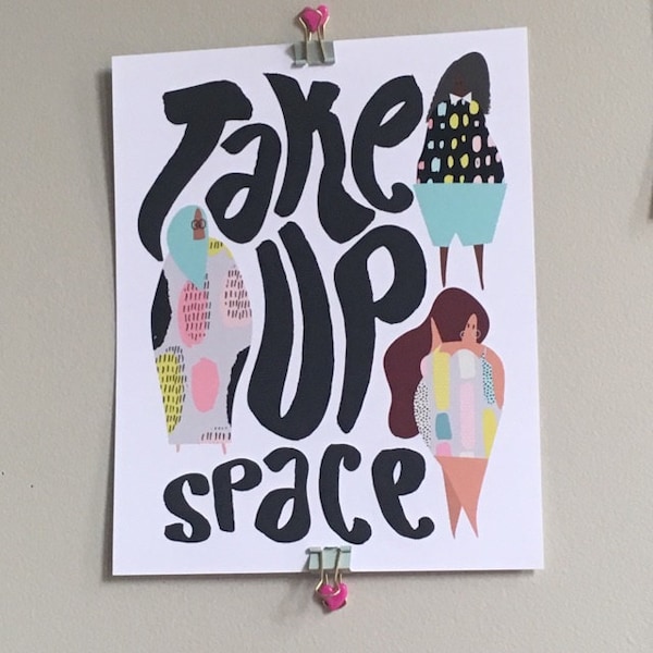 Physical Print / Take up Space / Women of Color / Social Justice ...