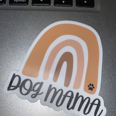 Dog Mama Sticker Water Bottle Sticker Lap Top Sticker Rainbow Sticker ...