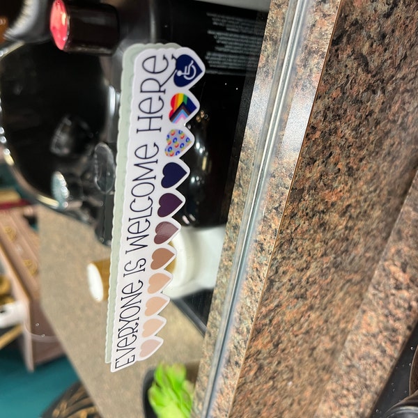 Everyone is Welcome Here Sticker, Vinyl, Equality Sticker, Diversity ...
