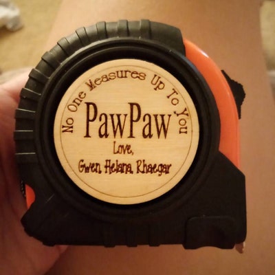 Dad No One Measures up to You 25 Ft. Measuring Tape Dad You Measure up ...