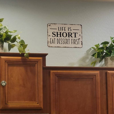 Life is Short Eat Dessert First Sign Funny Kitchen Metal Wall Art ...