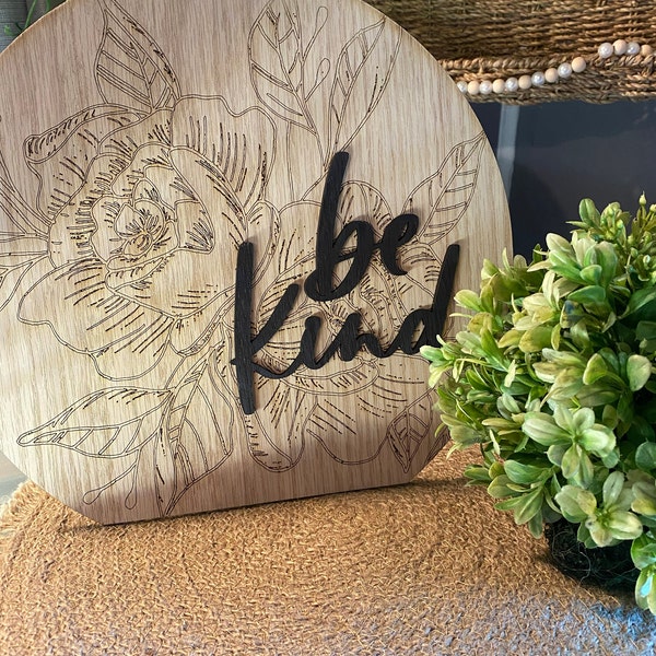 Floral Flowers Be Kind Round Nursery Sign SVG, Glowforge File, Laser ...