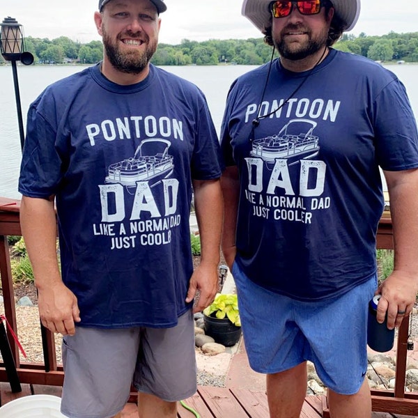 Pontoon Shirt for Men, Boating Gift for Dad, Pontoon Dad Shirt, Like a ...