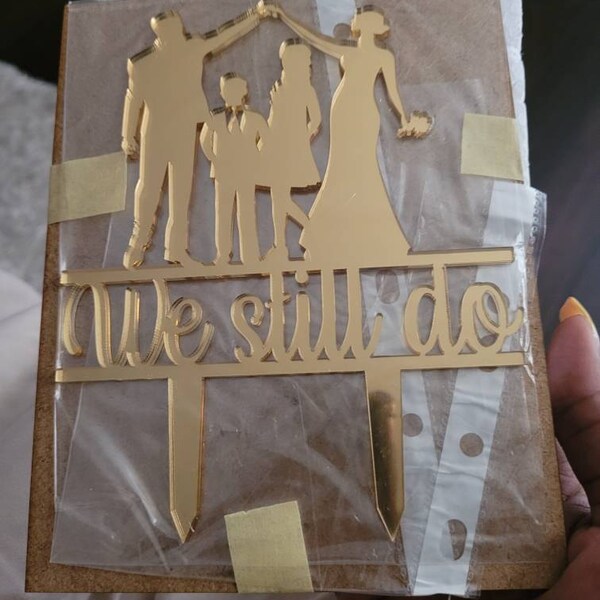 We Still Do Cake Topper, Anniversary Cake Topper, We Still Do Topper ...