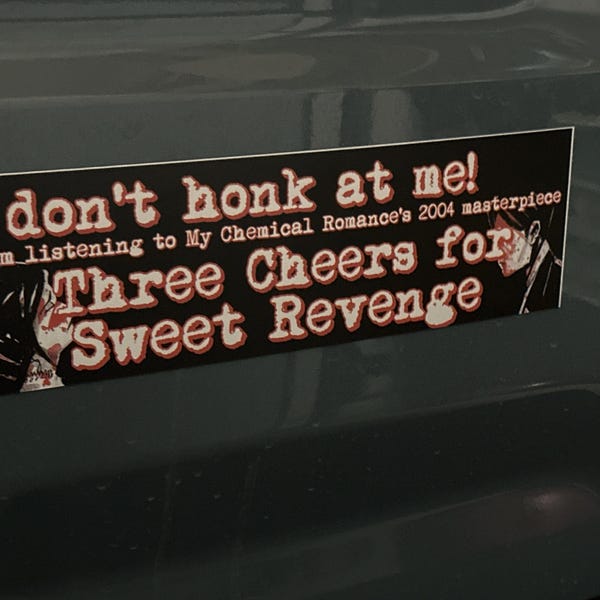 MCR Bumper Sticker OR Magnet: Three Cheers for Sweet Revenge - Emo ...