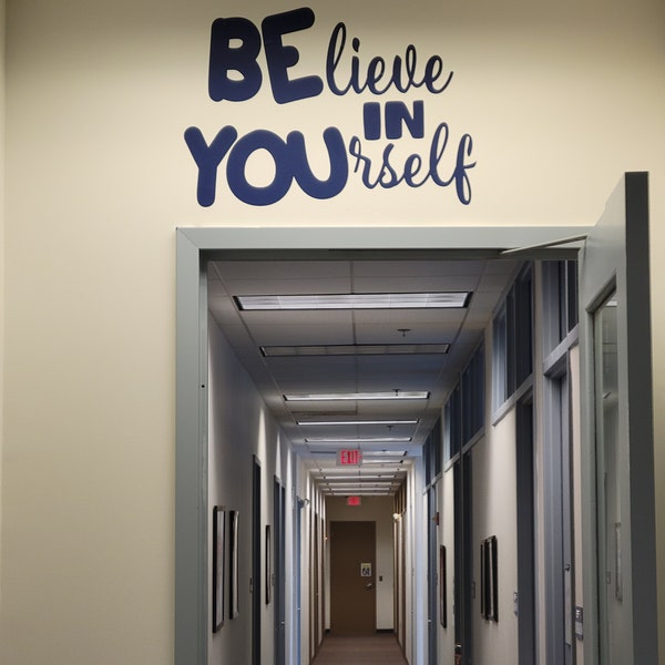Believe in Yourself Wall Vinyl Decal Classroom Door Vinyl Decal School ...