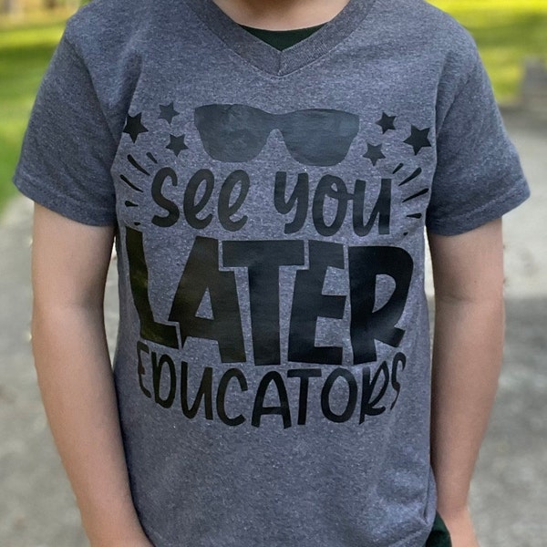 See You Later Educators, End of the School Year Svg, End of the Year ...