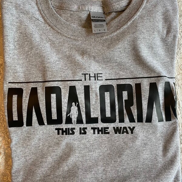 Dadalorian Shirt| the Mandalorian Theme Shirt |dad Star Wars Father's ...