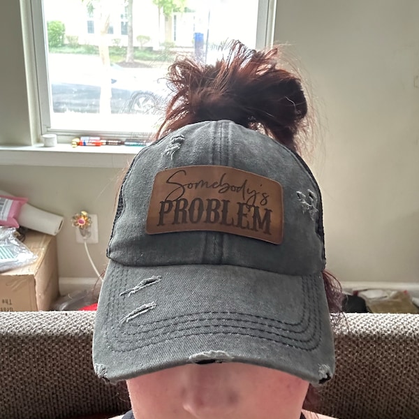 Somebody's Problem Leather Engraved Hat - Etsy