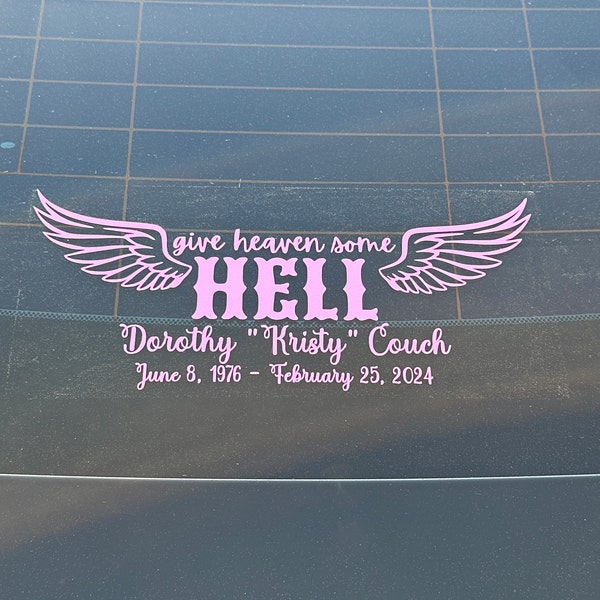 Give Heaven Some Hell Bereavement Car Decal, Angels Wings Memorial Car ...