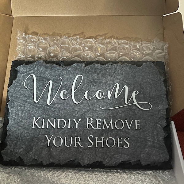 Handcrafted Slate Welcome Sign, Kindly Remove Your Shoes Plaque - Etsy