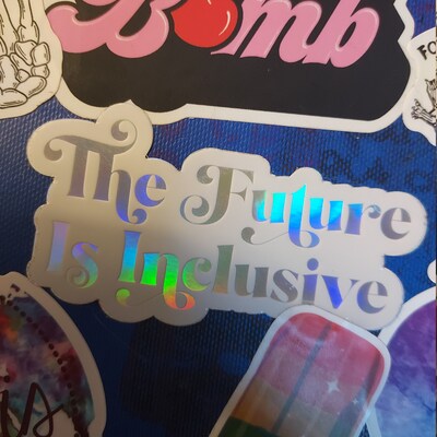 The Future is Inclusive Sticker, Diversity Stickers, Feminist Stickers ...