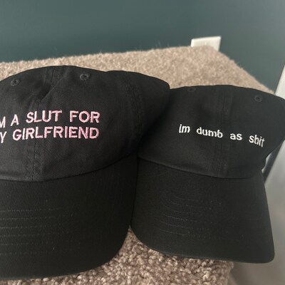 Im A Slut for My Girlfriend Hat Valentines Day for Boyfriend Funny ...