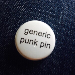 Generic Punk Pin Pinback Button or Magnet 1 or 1.5 Inch - Etsy