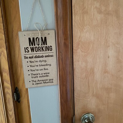 Mom is Working Sign, Do Not Disturb Sign, Moms Office Sign, Office ...