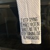Funny Embroidered Kitchen Towel, I Am Not Emotionally Equipped to Deal ...