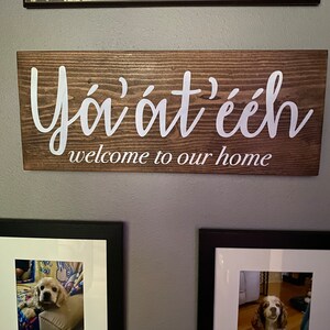 Yaateeh Welcome to Our Home Wood Sign Navajo Wood Sign Native Home ...