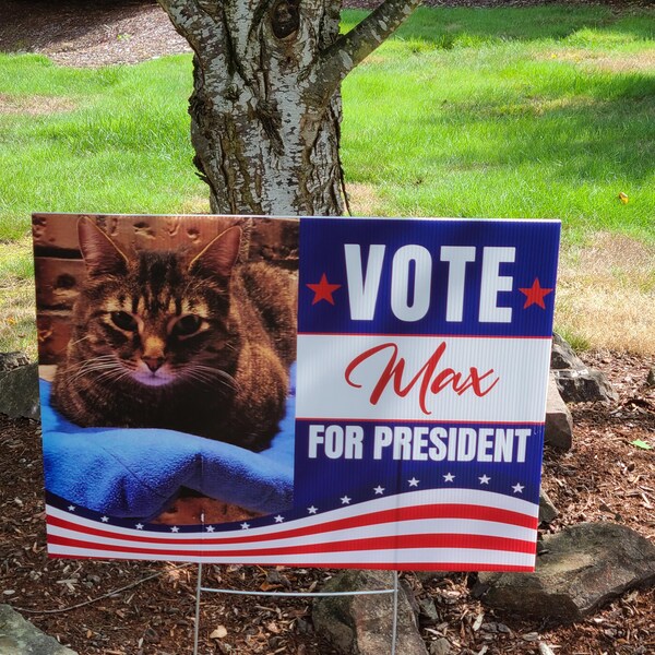 Personalized Pet Political Yard Sign, Funny Political Sign, Cat Yard ...