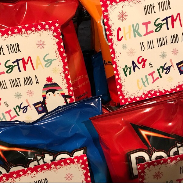 PRINTABLE Hope Your Christmas is All That and a Bag of Chips! Tag ...