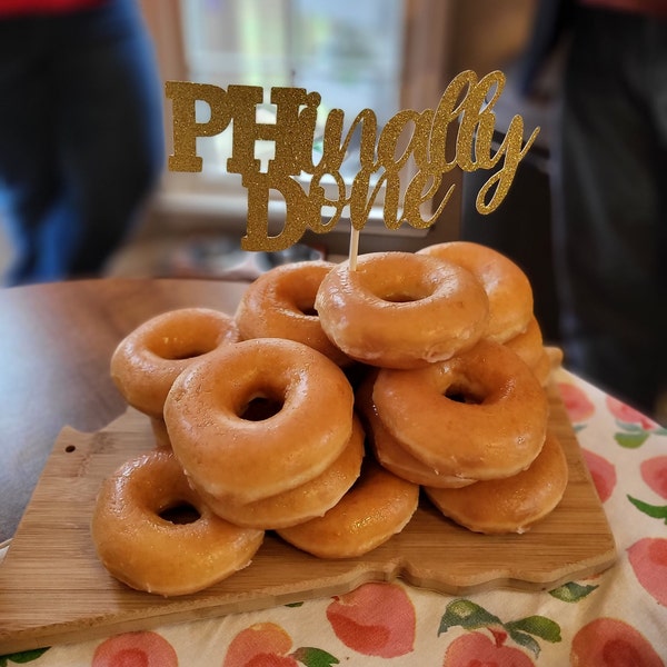 Phinally Done Cake Topper, Phd Graduation Cake Topper, Doctorate ...