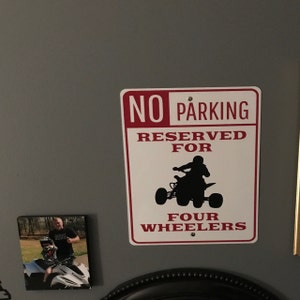Four Wheeler Parking Sign, Four Wheeler Sign, ATV Sign, ATV Parking ...