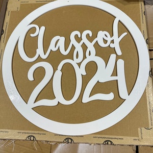 Class of 2024 Script Round Wooden Sign, Great for Upcoming Senior, High ...
