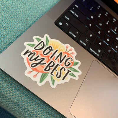 Doing My Best Sticker Motivational Vinyl Sticker My Best - Etsy
