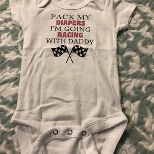 Pack My Diapers Racing With Daddy Baby Boy or Girl Bodysuit Various ...