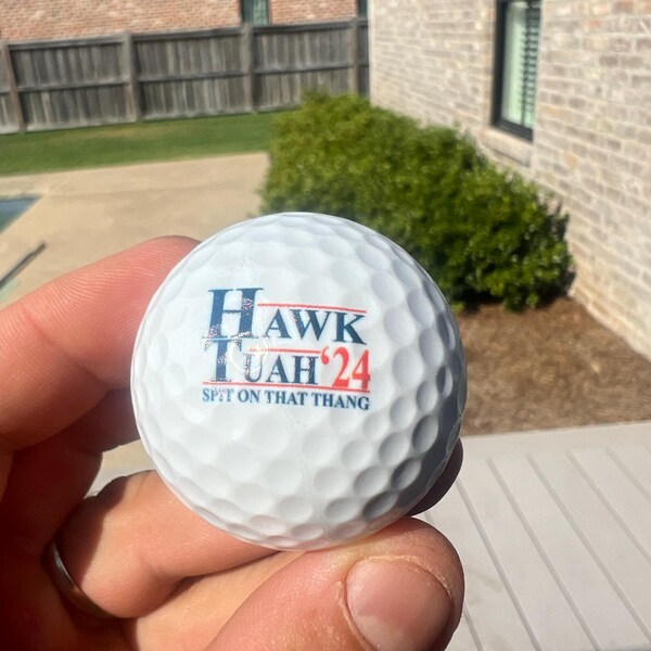 Hawk Tuah Spit on That Thang 2024 Golf Ball, Bachelor Party Golf Gifts ...